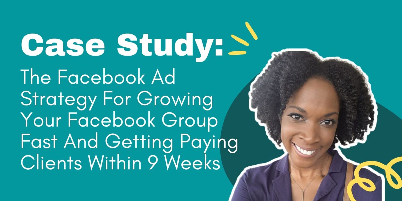 How To Grow Your Facebook Group And Get Clients With Facebook Ads